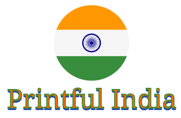 Printful India – Your One-Stop Shop for Print-on-Demand Products